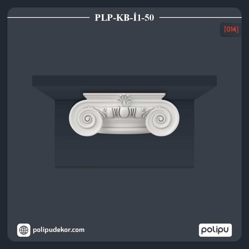 Poliüretan Sütun Başlığı | PLP-KB-İ1-50 - Polipu